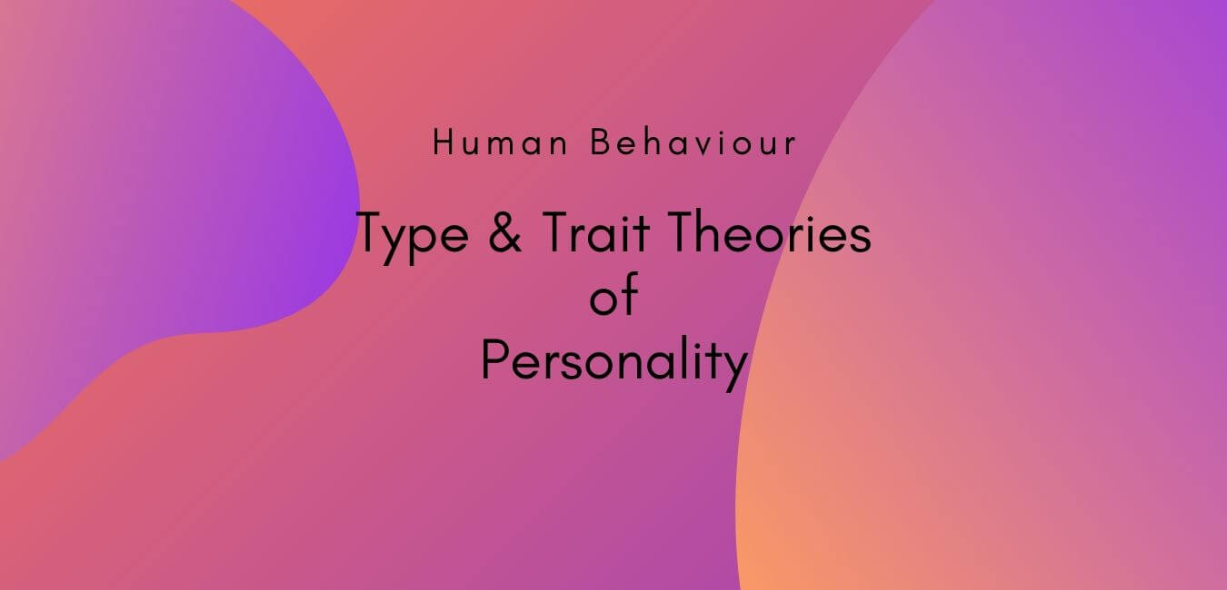 Type And Trait Theories Of Personality RajRAS RAS Exam Preparation